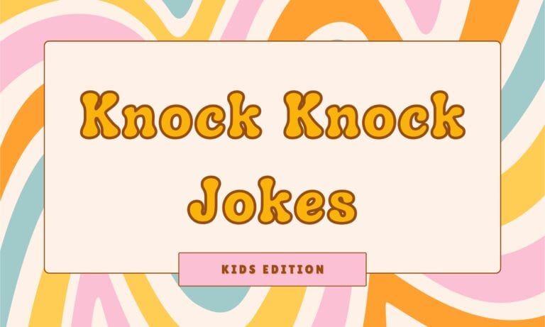 The Best 84 Knock-Knock Jokes for Kids